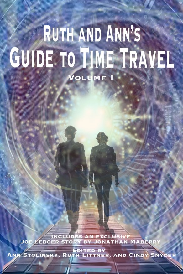 Ruth and Ann’s Guide to Time Travel | Stephen W. Chappell, Author